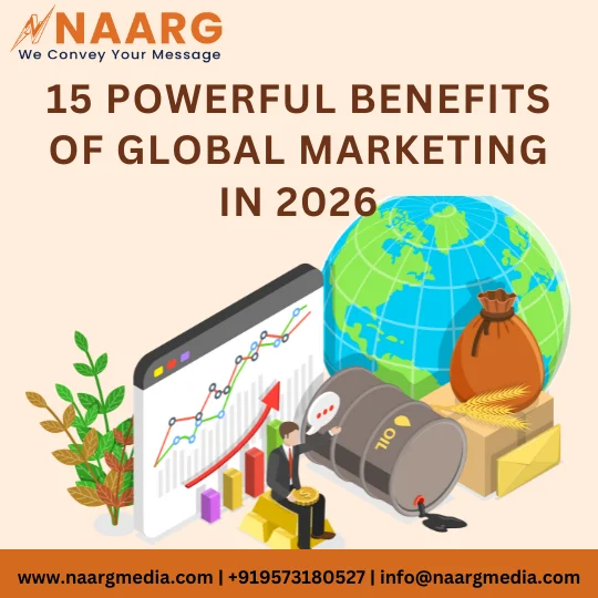 15 Powerful Benefits of Global Marketing in 2026